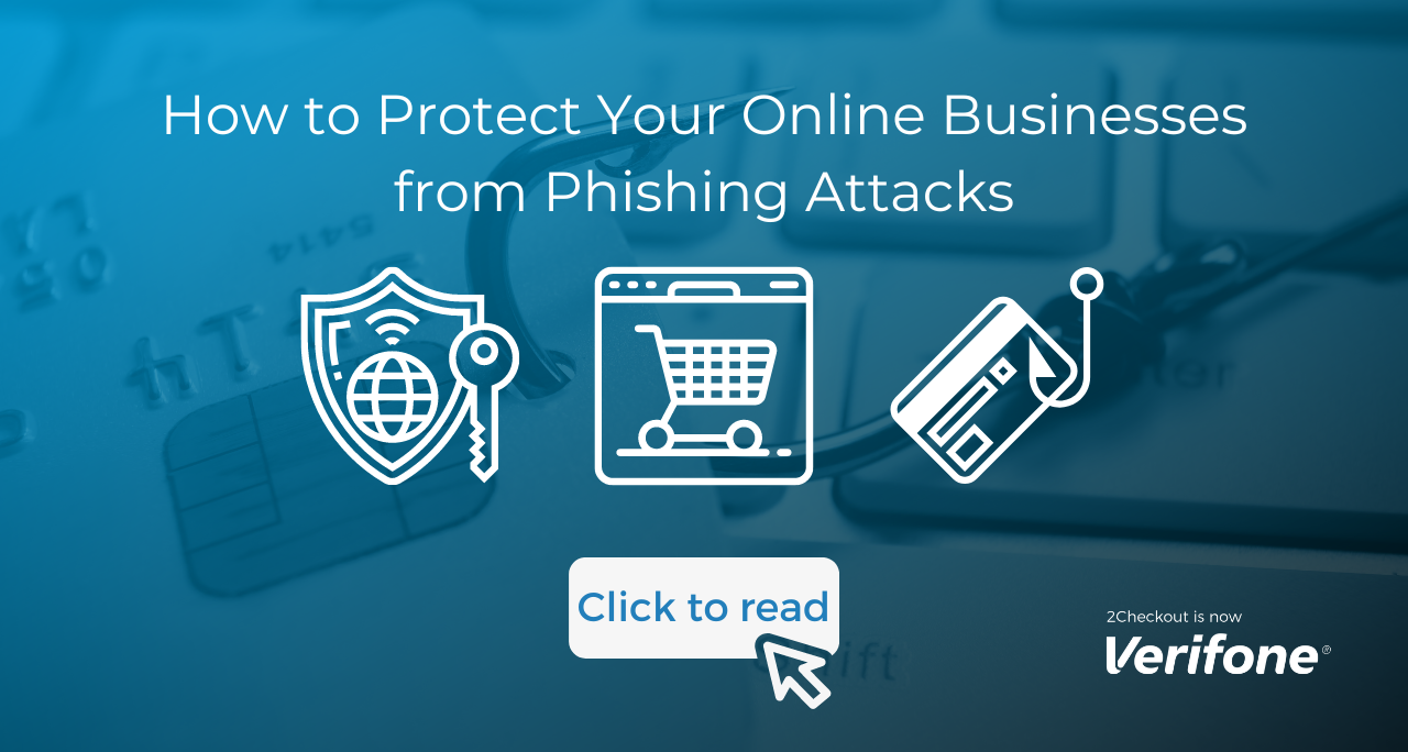 How to Protect Your Online Businesses from Phishing Attacks
